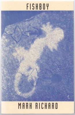 Mark RICHARD / FISHBOY 1st Edition 1993 #101409 | eBay