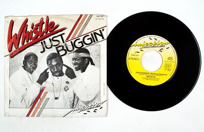 Whistle – Just Buggin' / Just Buggin' Much Hard 7" Vinyl VG+/G AU057 | eBay