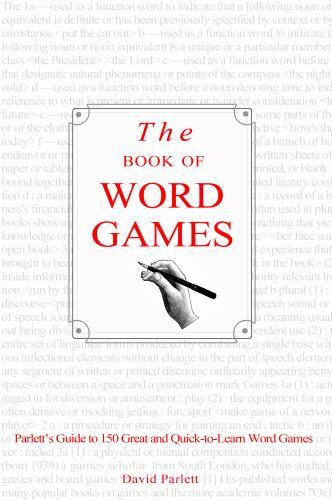 The Book of Word Games: Parlett's Guide to 150 Great and Quick-To-Learn ...