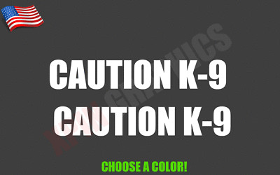 1pr. (2) CAUTION K-9 Decal 21" Choose color Police Dog Sheriff Car K9 K ...