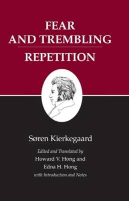 Fear and Trembling/Repetition : Kierkegaard's Writings, Vol. 6 - GOOD ...