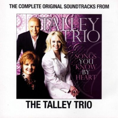 Songs You Know By Heart Complete Tracks - The Talley Trio ...