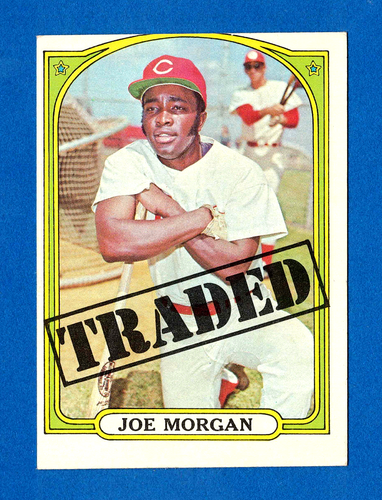 1972 TOPPS #752 JOE MORGAN CINCINNATI REDS TRADED HIGH NUMBER CARD ...