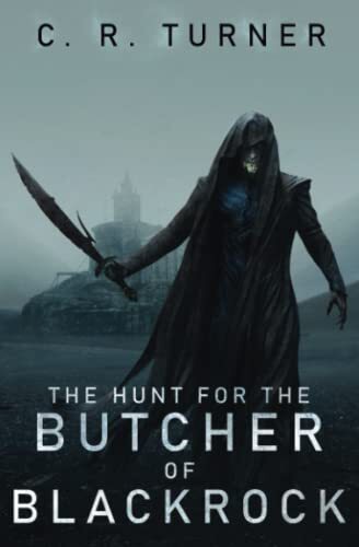 The Hunt for the Butcher of Blackrock (MOSAR) by Turner, C.R. Book The ...