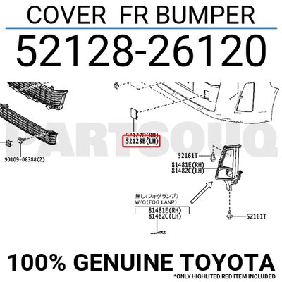 5212826120 Genuine Toyota COVER FR BUMPER 52128-26120 | eBay
