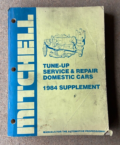 Mitchell Tune-Up Service & Repair Workshop Manual Domestic Cars 1984 ...