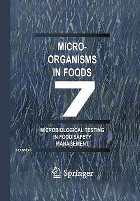 Microorganisms in Foods 7: Microbiological Testing in Food Safety ...