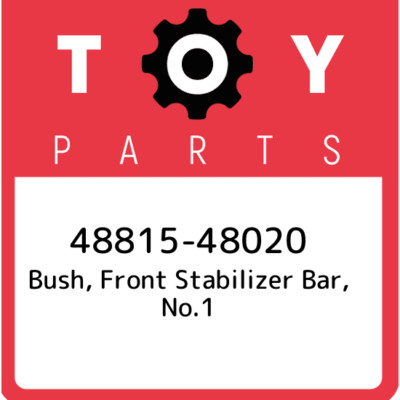 48815-48020 Toyota Bush, front stabilizer bar, no.1 4881548020, New ...