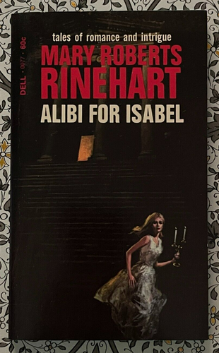 Alibi for Isabel by Mary Roberts Rinehart 1967 Vintage Paperback 1st ...