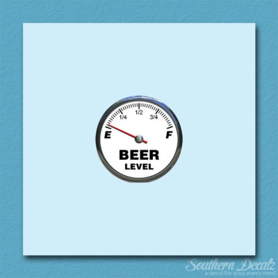 Beer Level Empty Fuel Gauge - Vinyl Decal Sticker - c197 - 3.75" x 3.75 ...