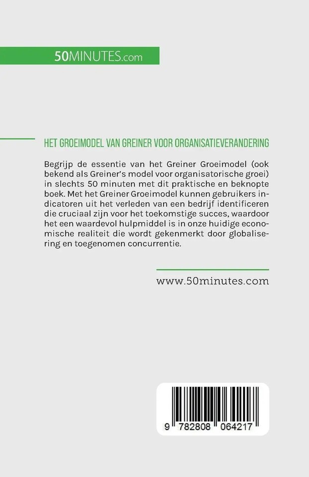 Het groeimodel van Greiner voor organisatieverandering Jean Blaise ...