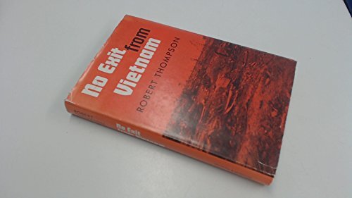 No Exit from Vietnam by Sir Robert Grainger Ker Thompson (1969, Book ...