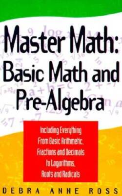 Master Math: Basic Math and Pre-Algebra - Paperback By Ross, Debra Anne ...