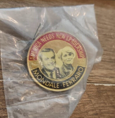 1984 MONDALE-FERRARO America Needs New Leadership CAMPAIGN LAPEL PIN ...