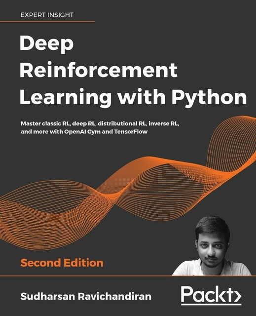 Deep Reinforcement Learning With Python-Second Edition von Sudharsan Ravichandiran (2020 ...