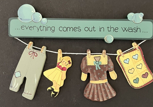 1996 Small Wooden Clothesline Sign Everything Comes Out in the Wash ...