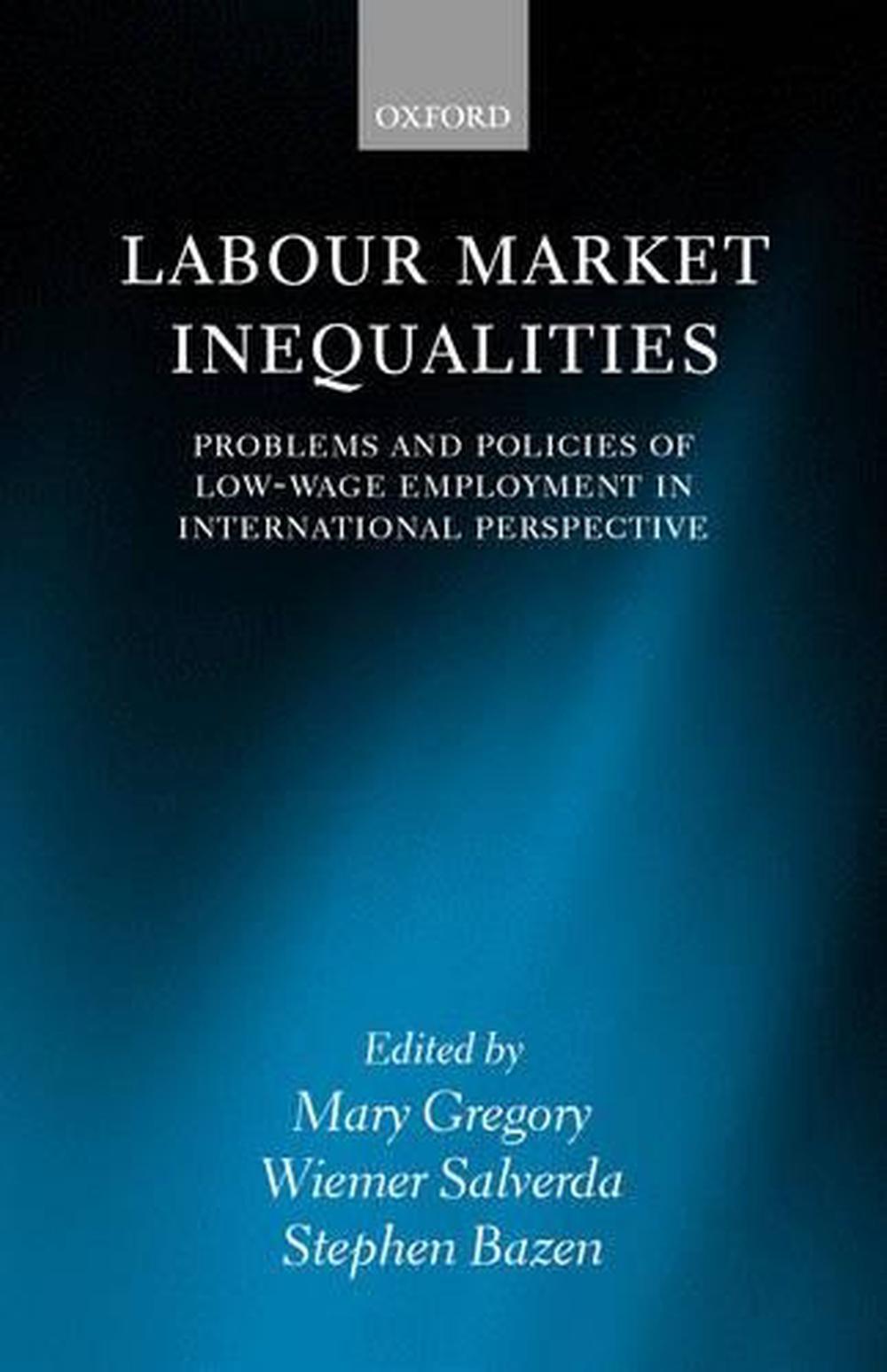 Labour Market Inequalities: Problems and Policies of Low-Wage ...