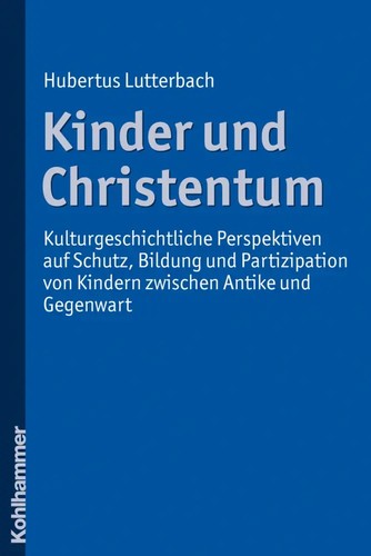 Kinder und Christentum | Hubertus Lutterbach | Taschenbuch | 173 S ...