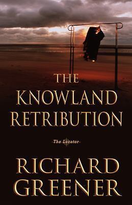 Knowland Retribution by Richard Greener (2006, Perfect) for sale online ...