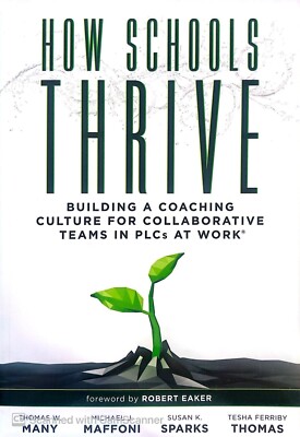 How Schools Thrive Building Coaching Culture for Collaborative Teams ...
