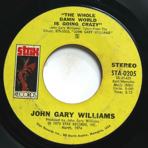 JOHN GARY WILLIAMS - THE WHOLE DAMN WORLD IS GOING CRAZY/ ASK THE ...