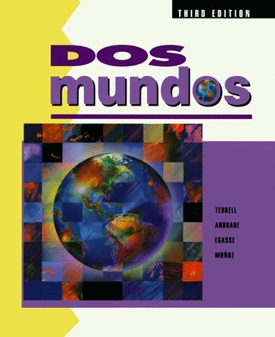 DOS MUNDOS: A COMMUNICATIVE APPROACH SPANISH EDITION FOR By Tracy D ...