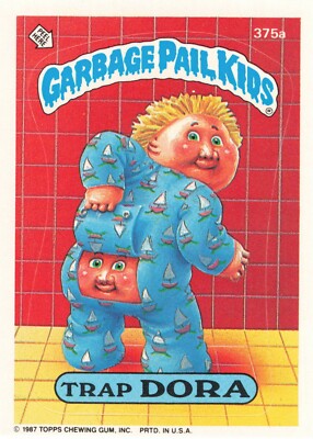 Garbage Pail Kids Trap Dora 1987 | eBay