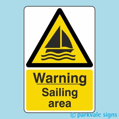 Warning Sailing Area Sign | eBay UK