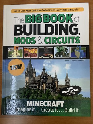 The Minecraft Big Book Of Building Mods And Circuits Hardcover | eBay
