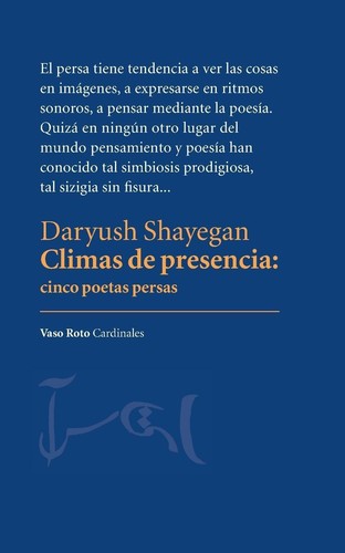 Daryush Shayegan | Climas de presencia. Cinco poetas persas ...