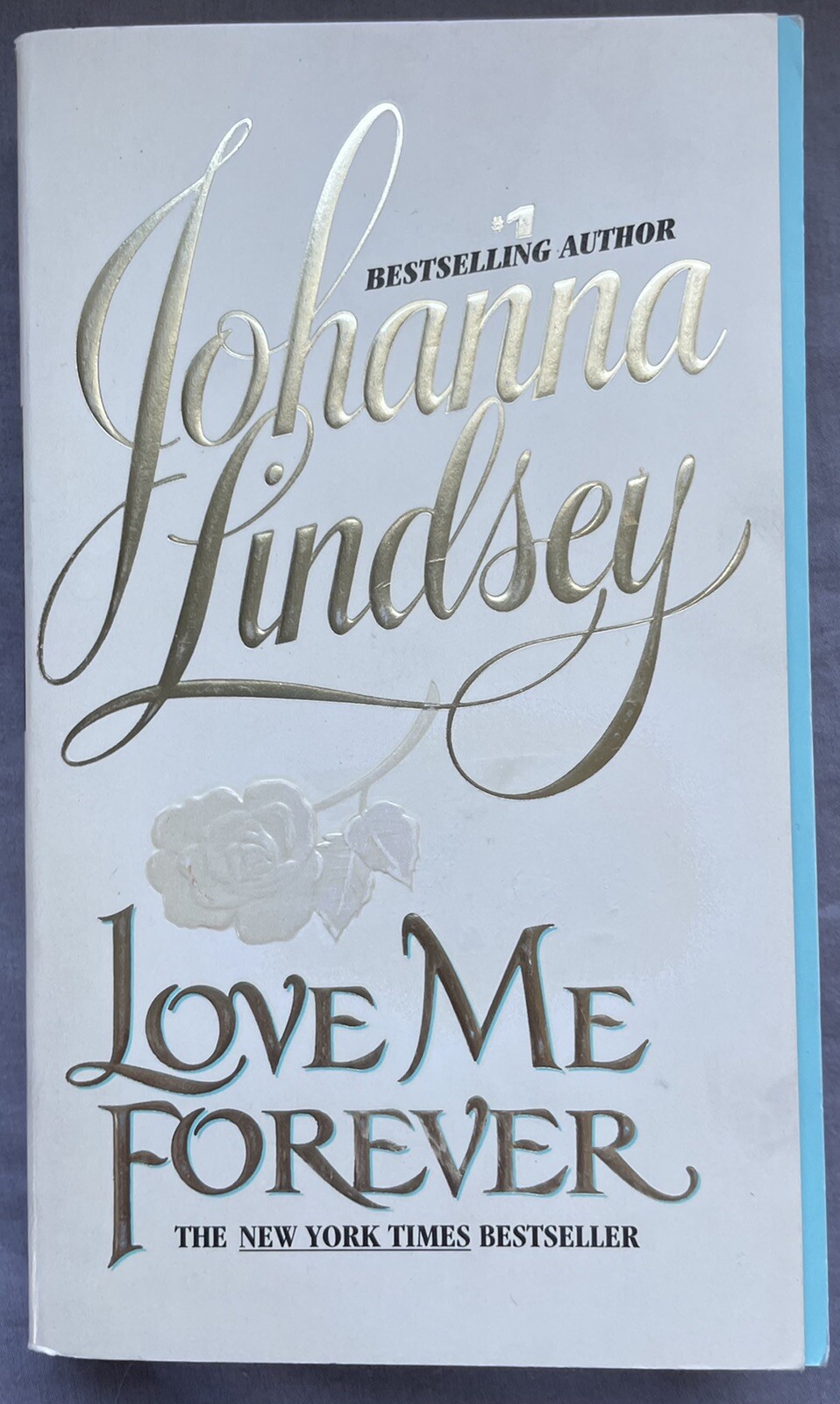 LOVE ME FOREVER by Johanna Lindsey (with stepback) | eBay