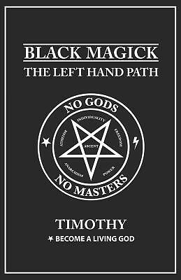 Black Magick: The Left Hand Path by Donaghue, Timothy -Paperback | eBay ...