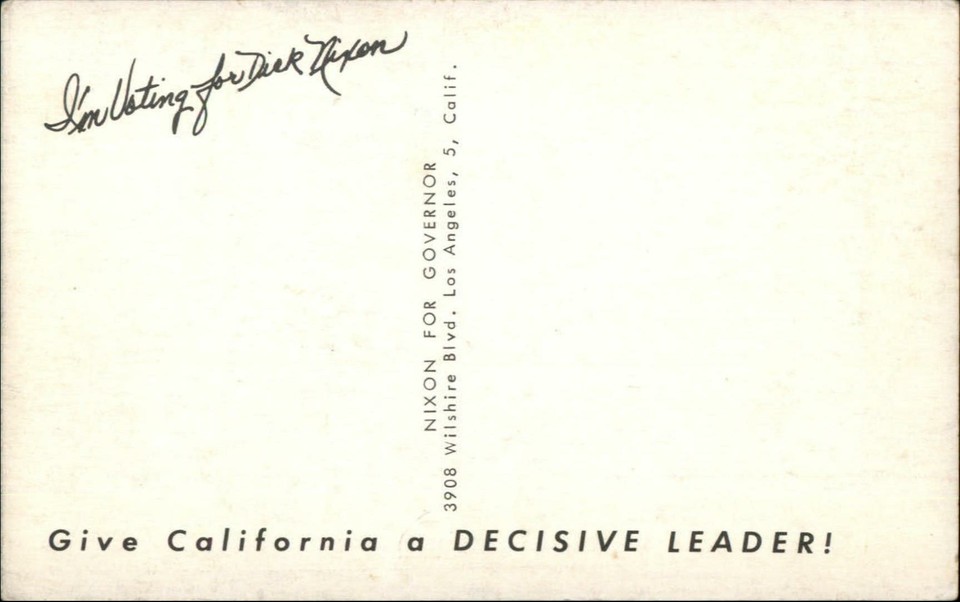 Richard M Nixon Campaign Promo GIVE CALIFORNIA A DECISIVE LEADER ...