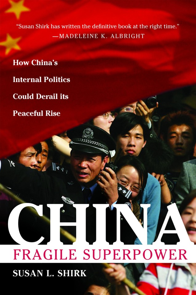 China: Fragile Superpower - Shirk, Susan L. - Very Good - See condition ...