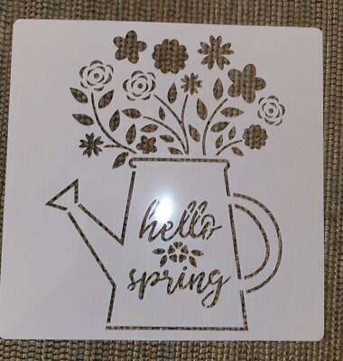 Reusable Stencil "Hello Spring" Watering Can with Flowers 8 x 8" | eBay