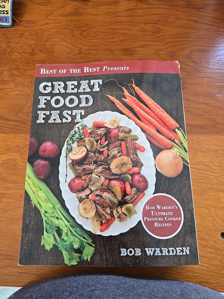 Great Food Fast : Bob Warden's Ultimate Pressure Cooker Recipes - VERY ...