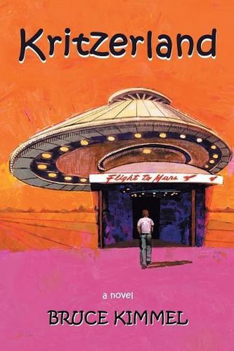Kritzerland: A Novel by Bruce Kimmel (English) Paperback Book ...