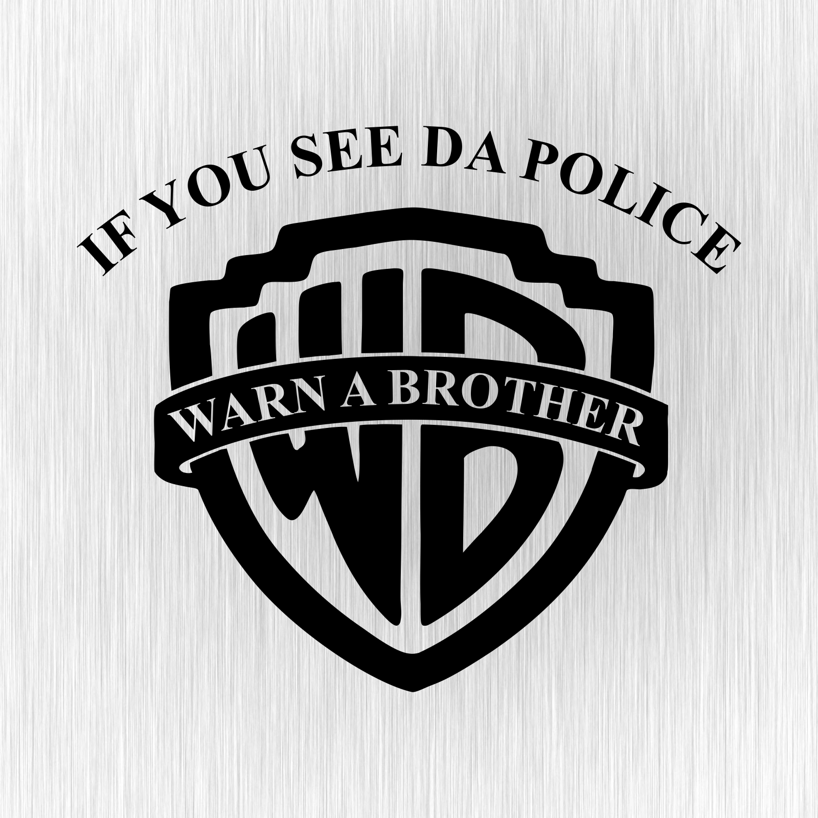If you see da Police Warn a Brother Cop Polizei Schwarz Vinyl Decal ...