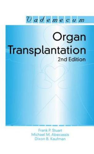 Organ Transplantation Paperback Frank P. Stuart 9781570596759| eBay