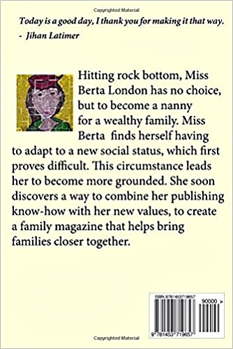 The Tale of Miss Berta London : Recollections of Accomplishments by ...