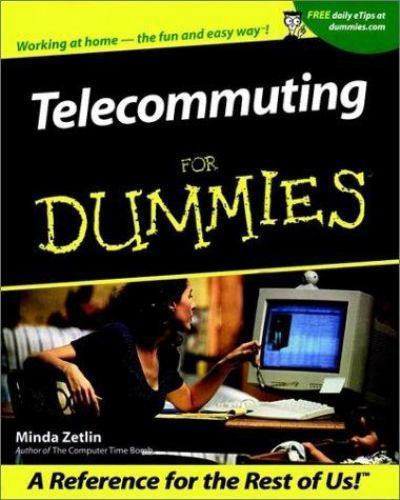 Telecommuting for Dummies? by Zetlin, Minda 9780764553714| eBay