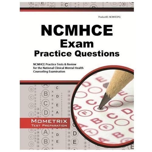 NCMHCE Practice Questions : NCMHCE Practice Tests and Exam Review for ...