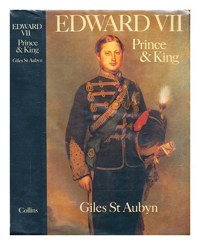 St. Aubyn, Giles Edward VII: Principe E Re 1979 Prima Edizione Rilegata ...