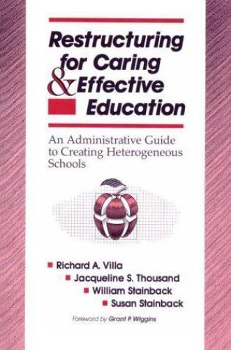 Restructuring for Caring and Effective Education : An Administrative ...