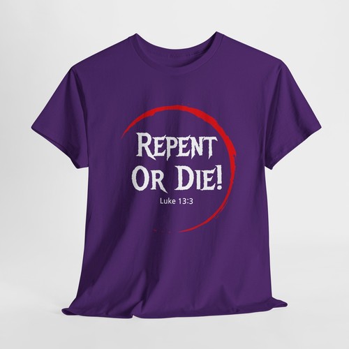 Christian Repent or Die Tshirt Christian, Jesus, God, Bible Tee, Faith ...