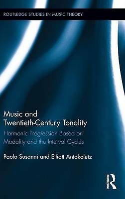 Music and Twentieth-Century Tonality: Harmonic Progression Based on ...