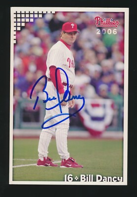 2006 Philadelphia Phillies Photocards -BILL DANCY (Coach) *Autographed ...