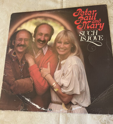 PETER, PAUL & MARY, Such Is Love USA LP | eBay