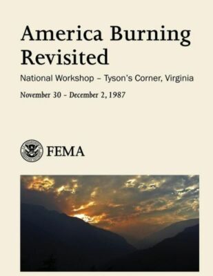 America Burning Revisited: National Workshop - Tyson's Corner, Virginia ...
