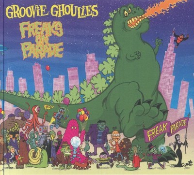GROOVIE GHOULIES, The - Freaks On Parade (reissue) - CD | eBay